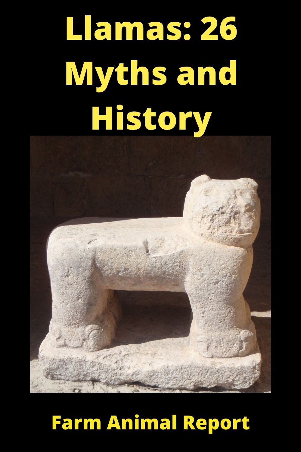 Llamas: 26 Inca Myths And Legends